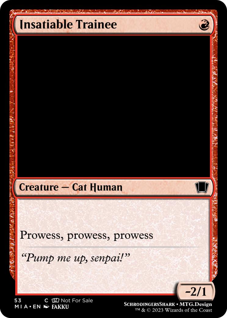 Insatiable Trainee [Warning: Degeneracy] : r/custommagic