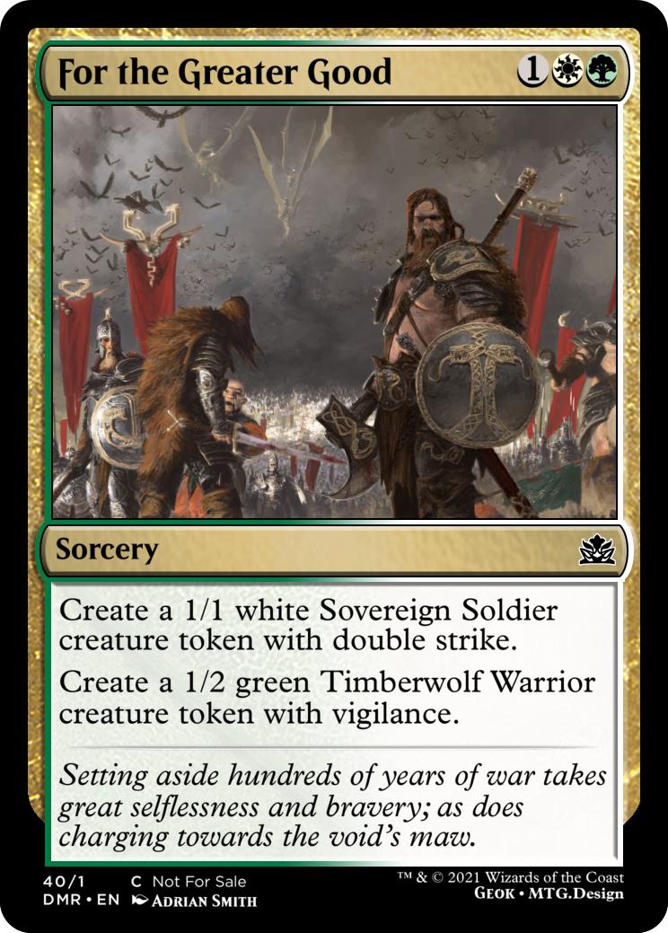 For the Greater Good. Too expensive? 1WG feels kinda low for a common ...