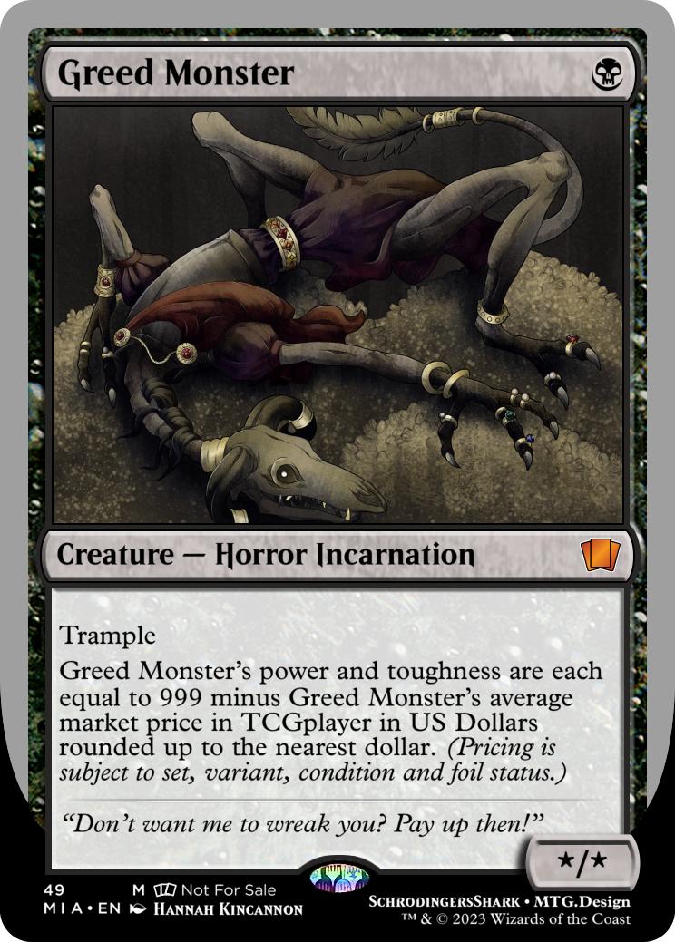 Greed Monster - Let the market determine it's value! : r/custommagic