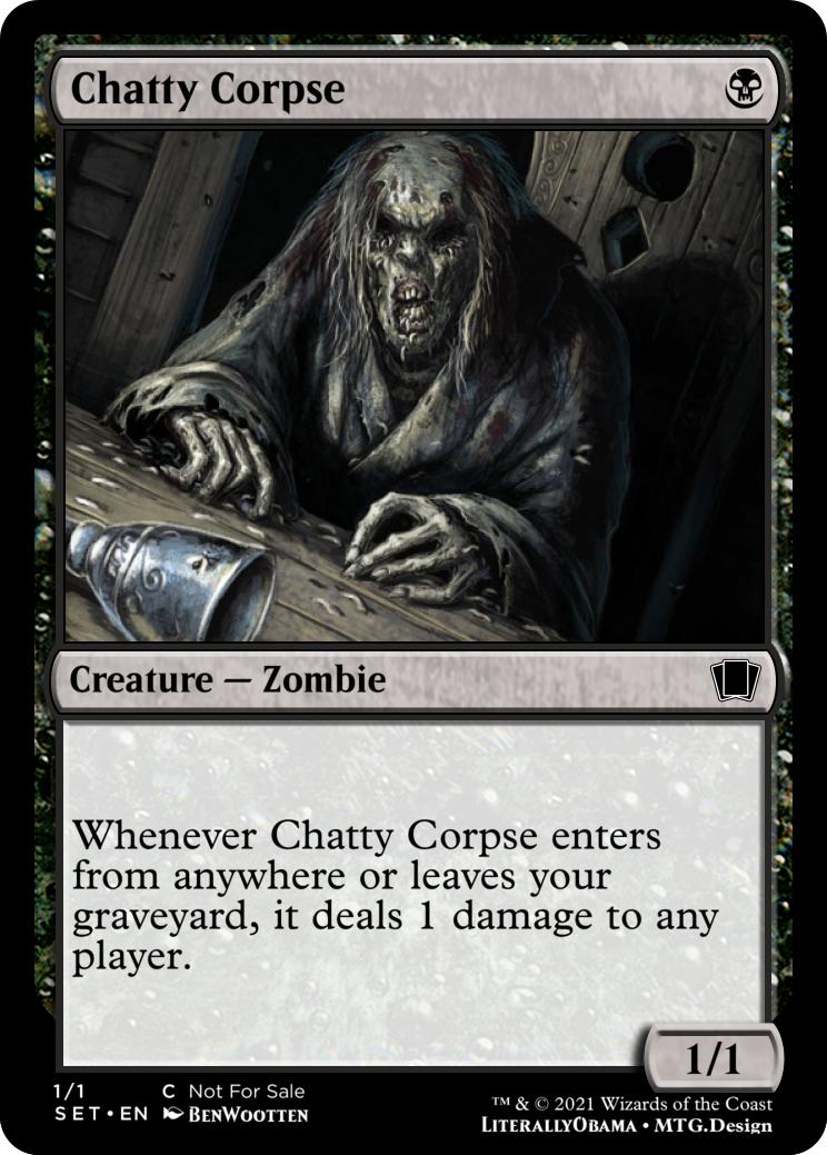 Chatty Corpse : r/custommagic