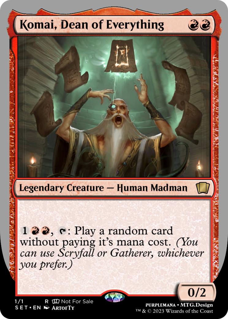 Komai, Dean of Everything : r/custommagic