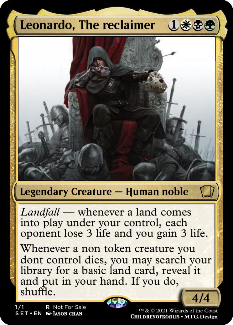 Leonardo The reclaimer - abzan landfall and life drain commander : r/custommagic