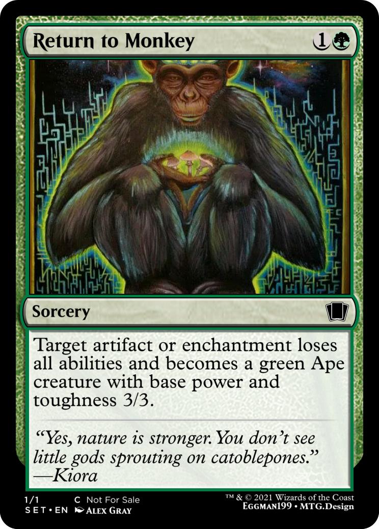 Inspired by u/Mikhos, a different take on "Return to Monkey" : r/custommagic