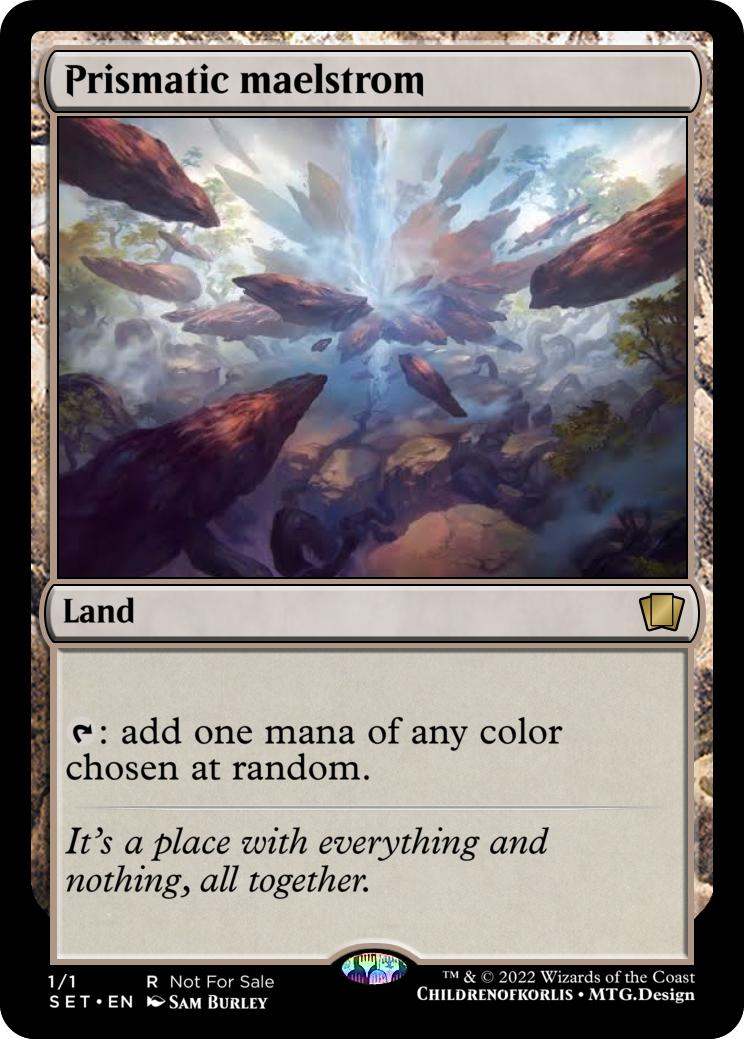 Prismatic maelstrom - untapped land producing any color of mana : r/custommagic