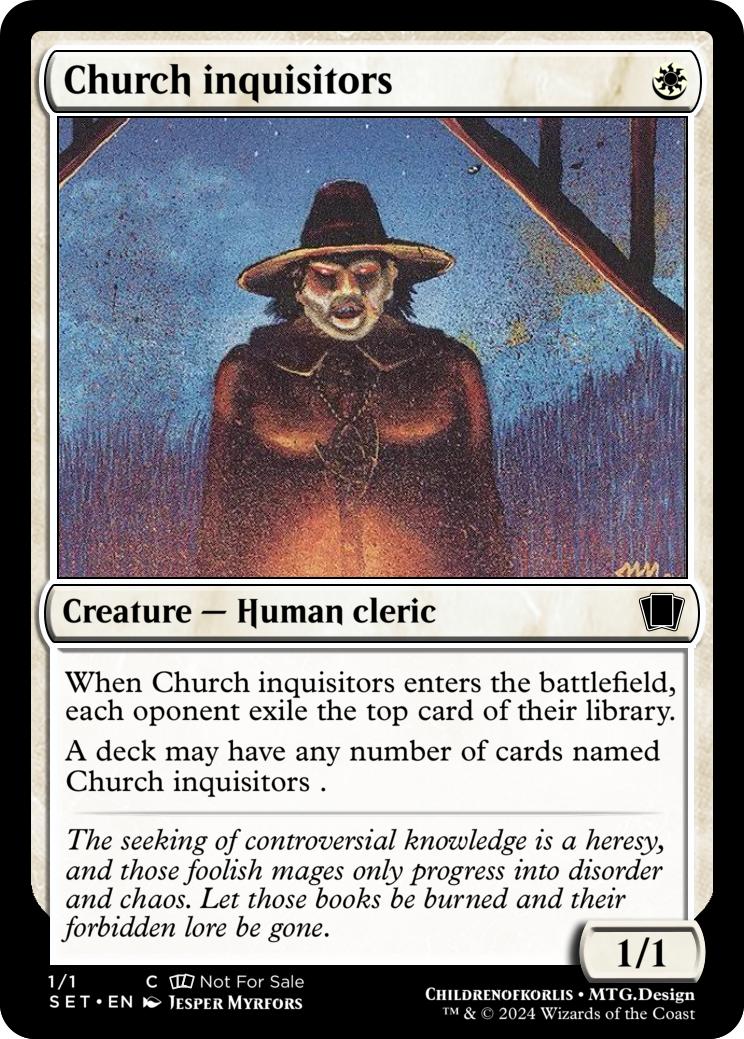 Church inquisitors : r/custommagic