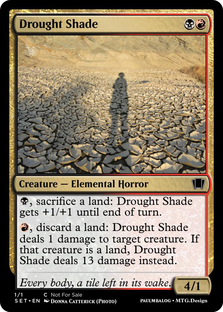 Drought Shade : r/custommagic