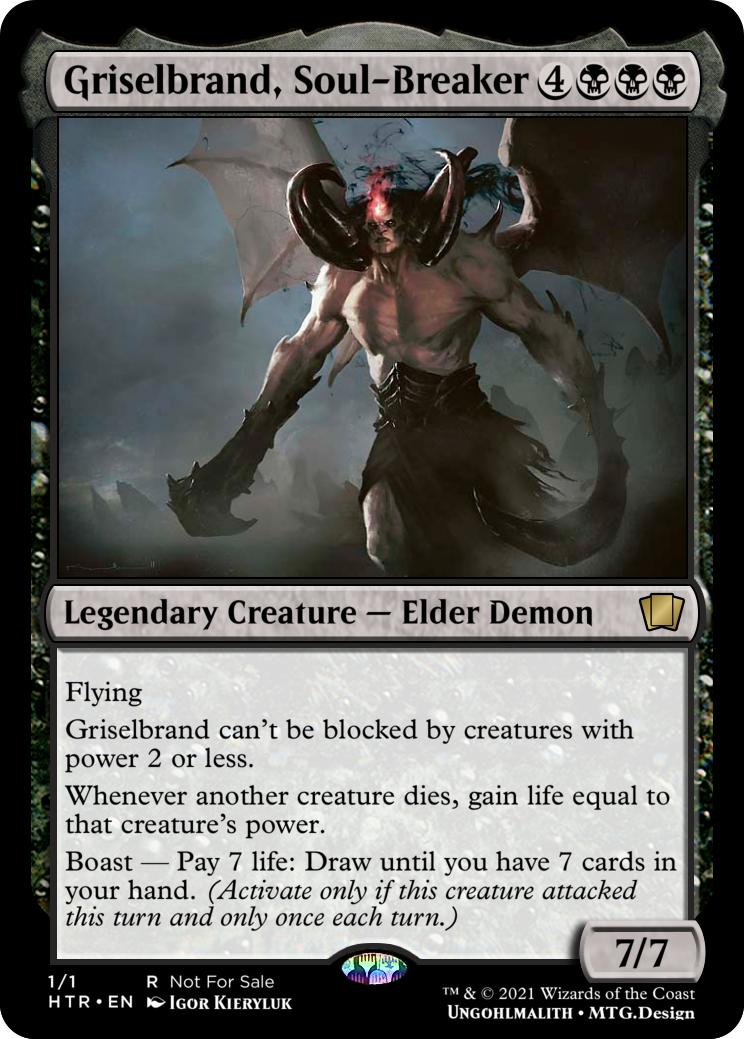 Griselbrand, Soul-Breaker : r/custommagic
