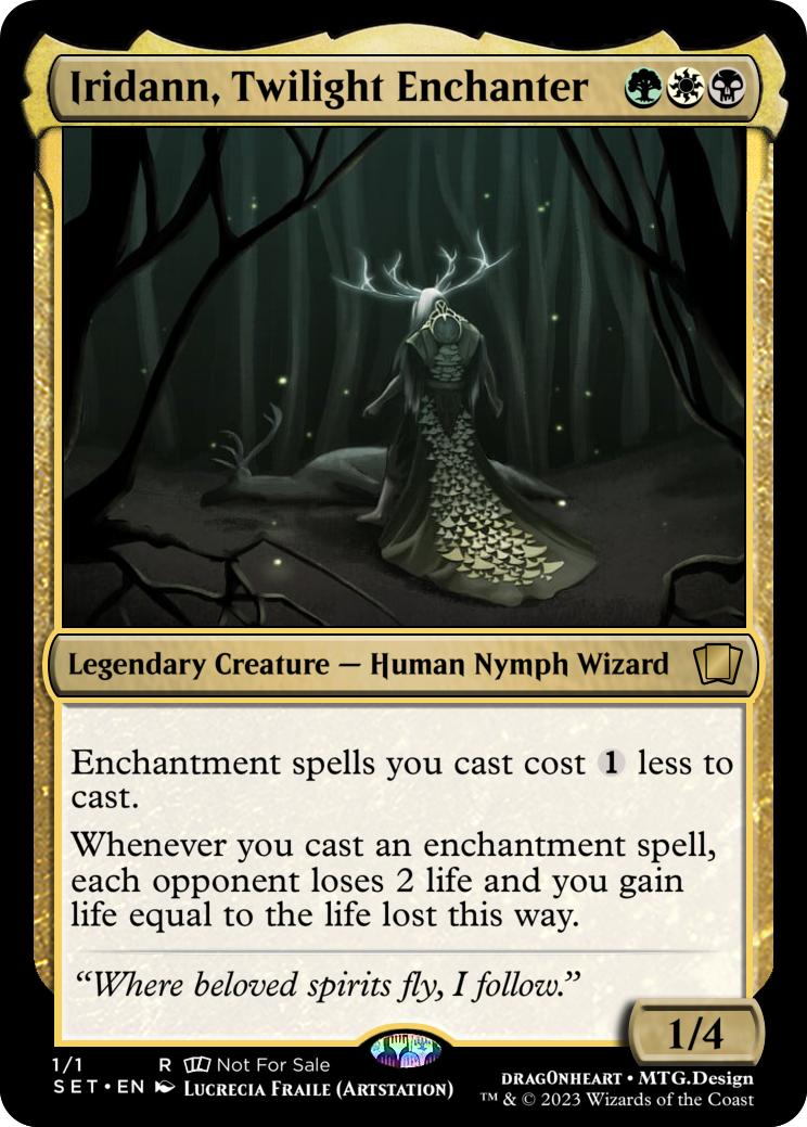 Iridann, Twilight Enchanter : r/custommagic