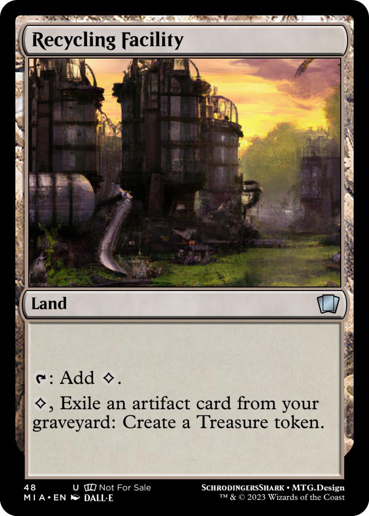 Recycling Facility - Turning trash to treasure : r/custommagic