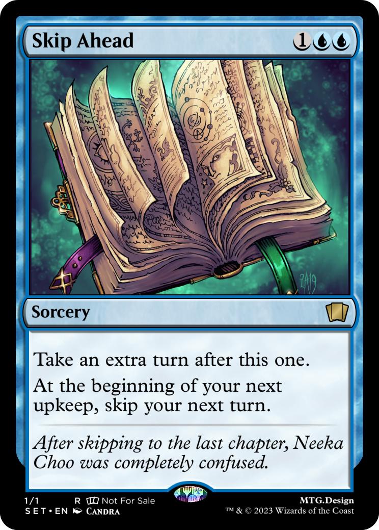 Skip Ahead : r/custommagic