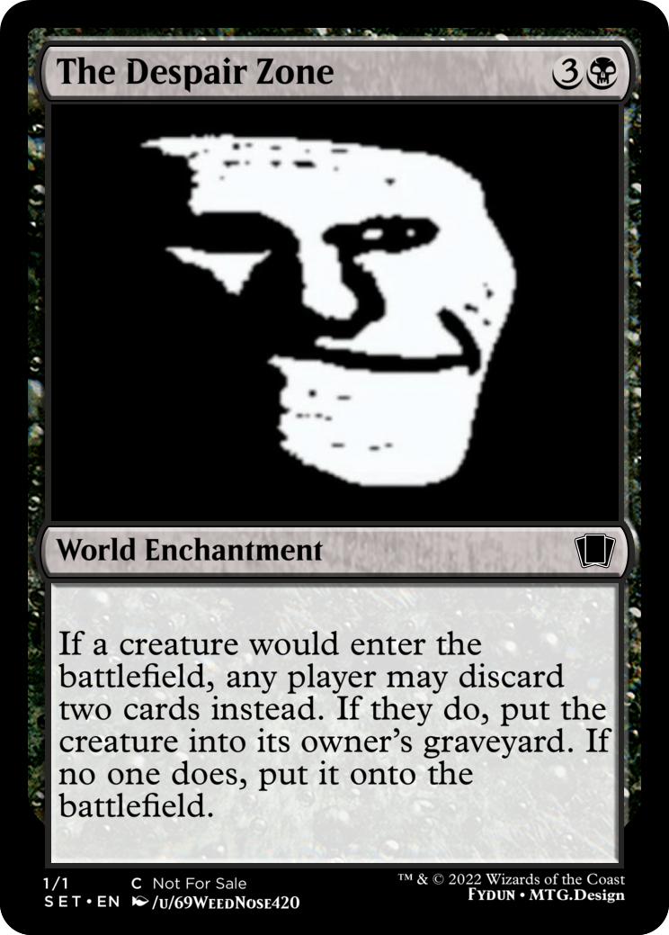 The Despair Zone : r/custommagic